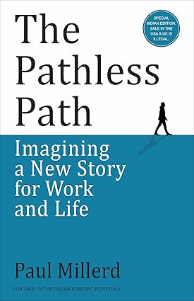 Pre Order : The Pathless Path by Paul Millerd – Kuwaitbookstore